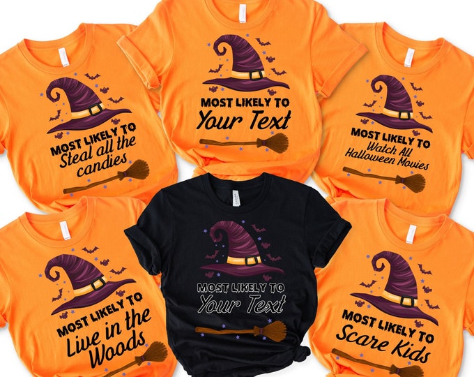 Custom Halloween Most Likely to Shirt, Most Likely to Quotes Shirt ...