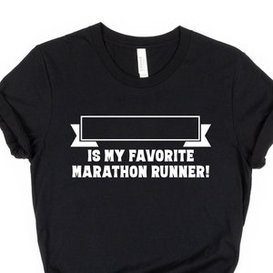 Is My Favorite Marathon Runner, Personalized Marathon Shirt, Sports ...