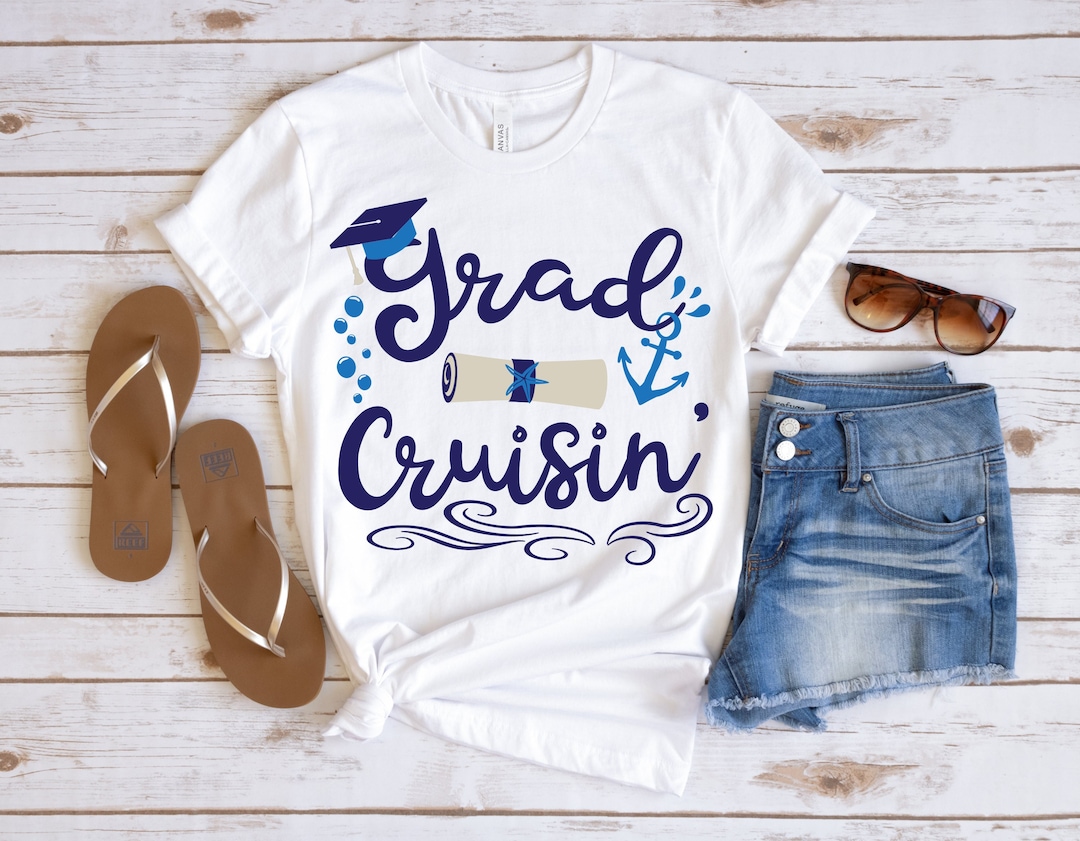 Graduation Cruise Shirt, Grad Cruisin' Shirt, Cruise Shirts, Family ...