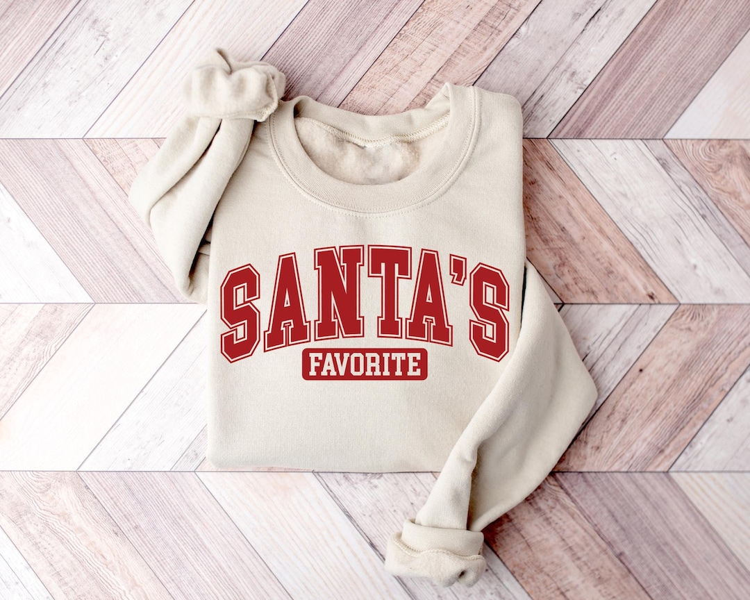 Santa's Favorite Sweatshirt, Christmas Shirts, Funny Christmas Shirt ...