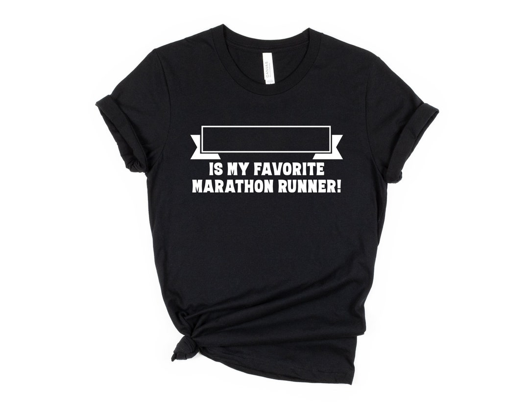 Is My Favorite Marathon Runner, Personalized Marathon Shirt, Sports ...