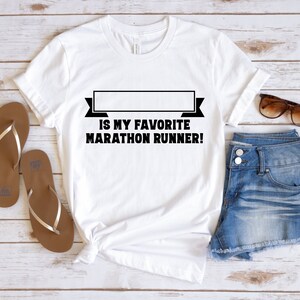 Is My Favorite Marathon Runner, Personalized Marathon Shirt, Sports ...
