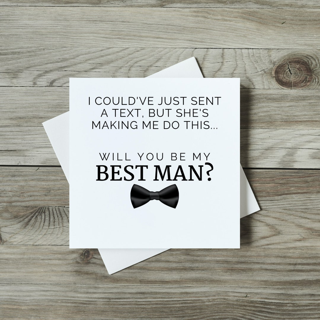 Best Man Proposal - Could Have Been a Text Best Man Proposal Card ...