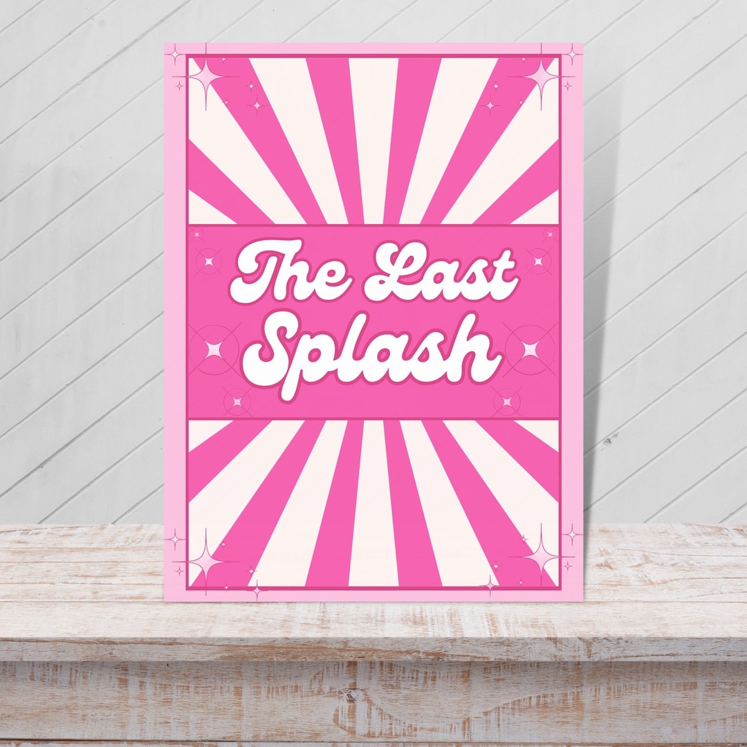 The Last Splash Bachelorette Party Sign: Retro 70s Decor (printable ...