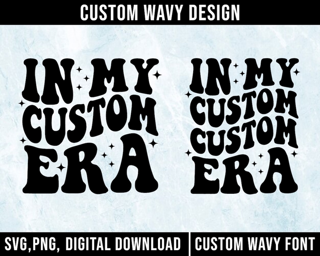 In My Custom Era SVG, in My Era Svg, Personalized, Customized Retro ... In My Custom Era SVG, in My Era Svg, Personalized, Customized Retro ...