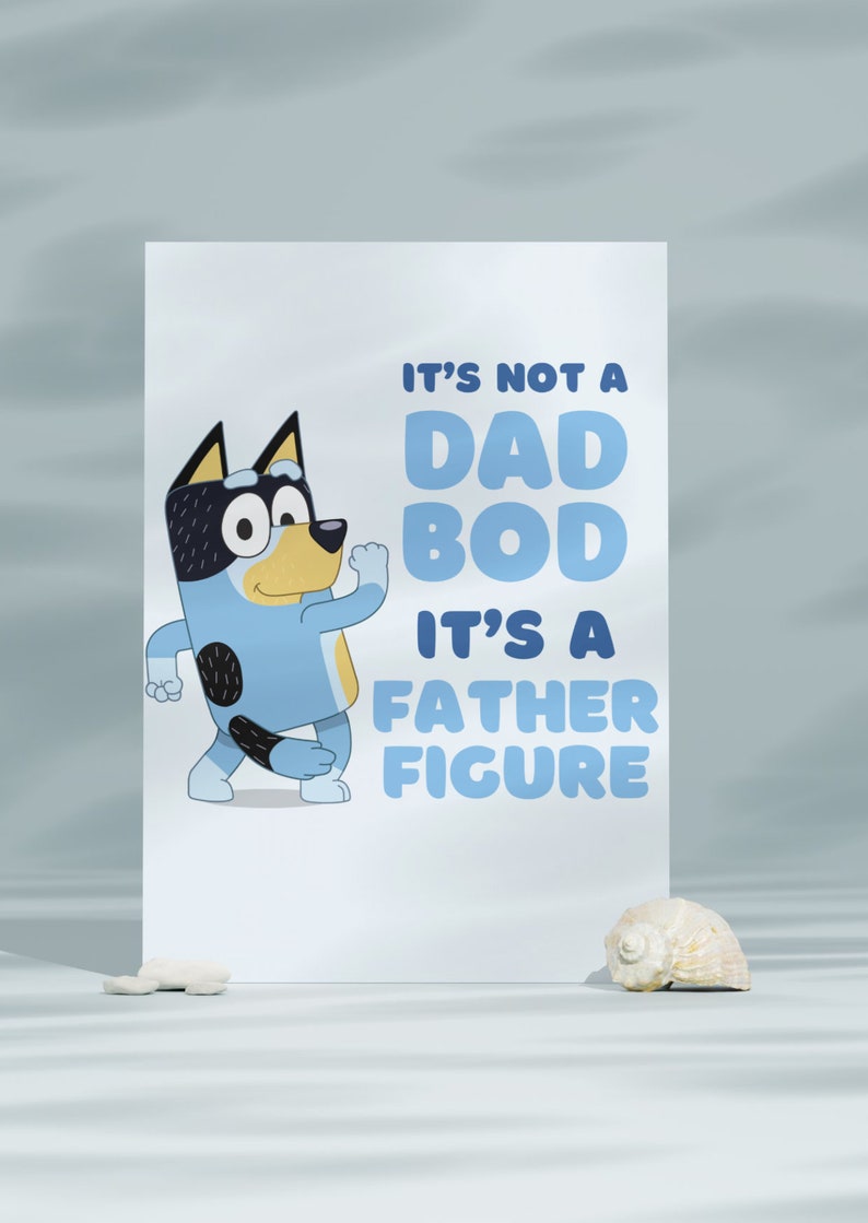 Bluey Father Figure, Birthday Card, Printable Digital Files - Etsy ...