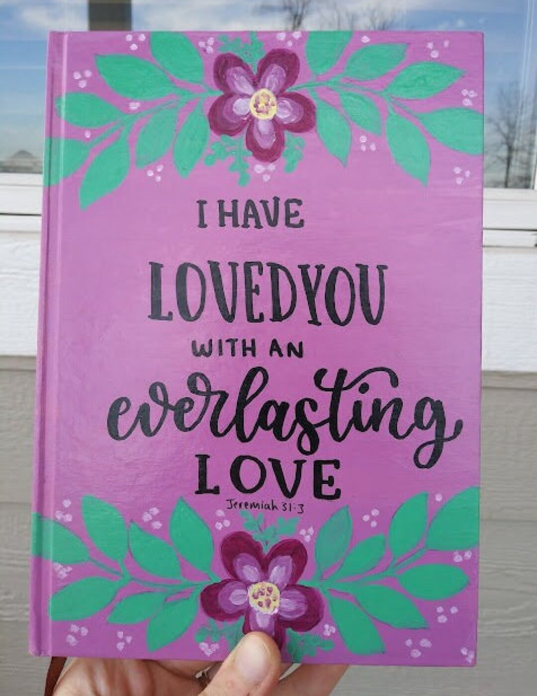 I Have Loved You With an Everlasting Love Bible Verse Blank Unlined 6x8 ...