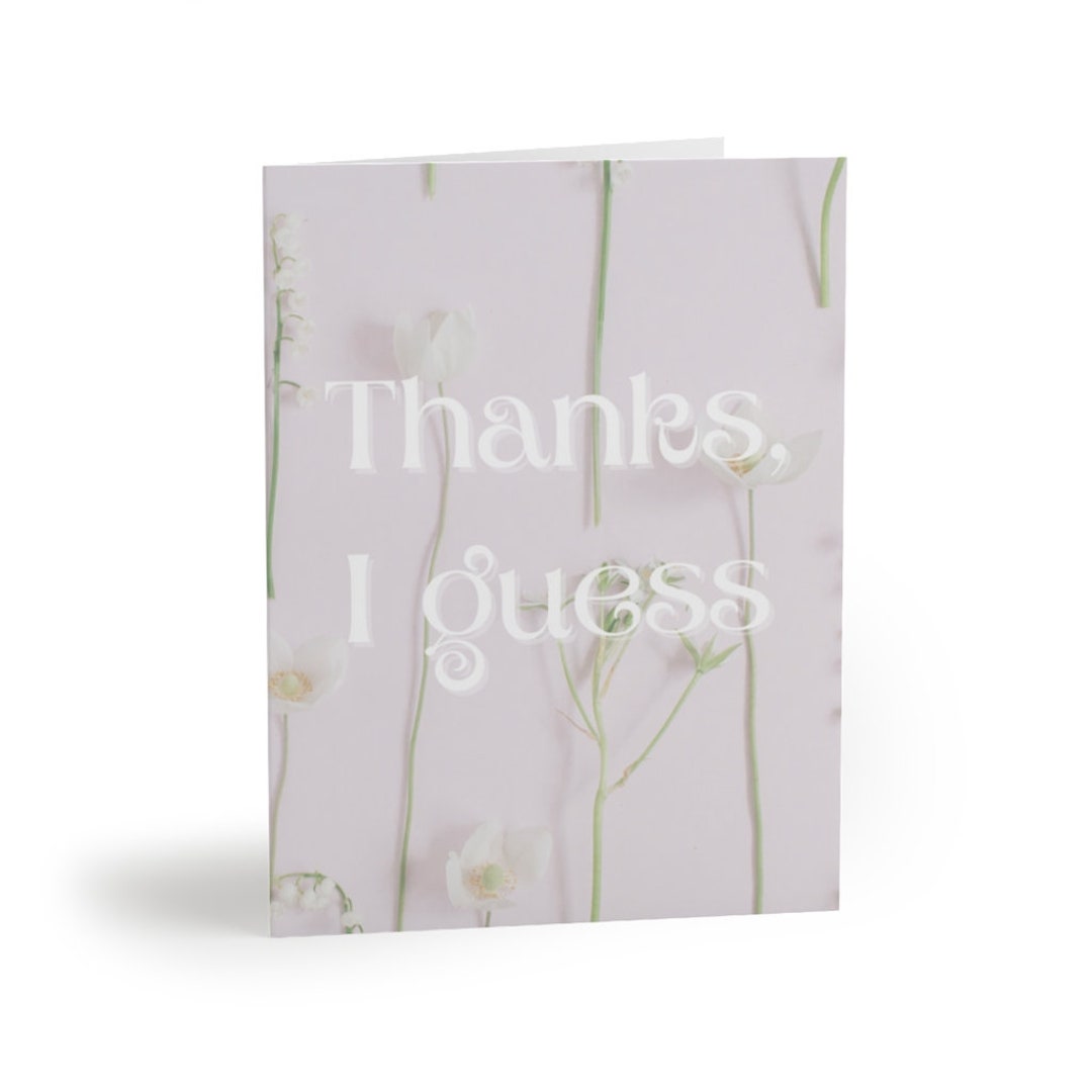 Thanks I Guess Cards Thank You Cards for Awkward Situations (8, 16, and ...