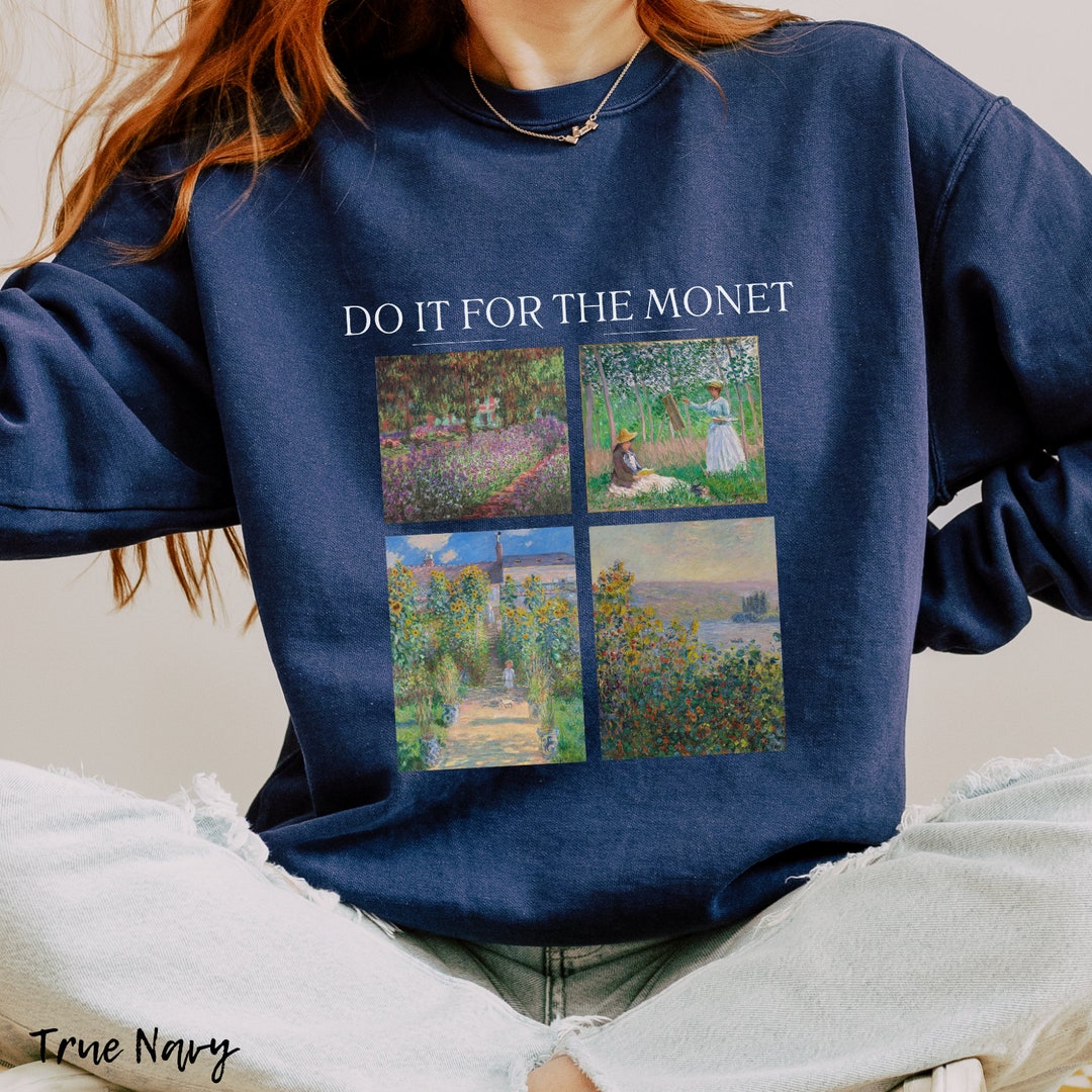 Funny Monet Art Sweatshirt, Art Teacher Gift, Sweatshirt With Artist ...