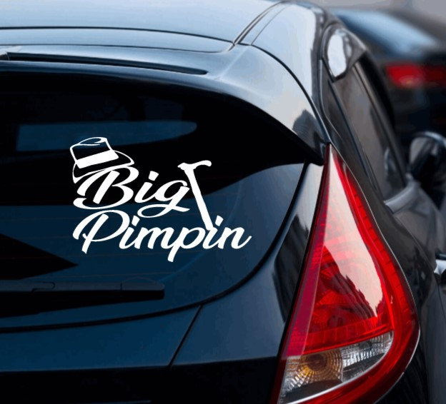 Big Pimpin Vinyl Decal | Funny Car and Truck Vinyl Decal - Etsy