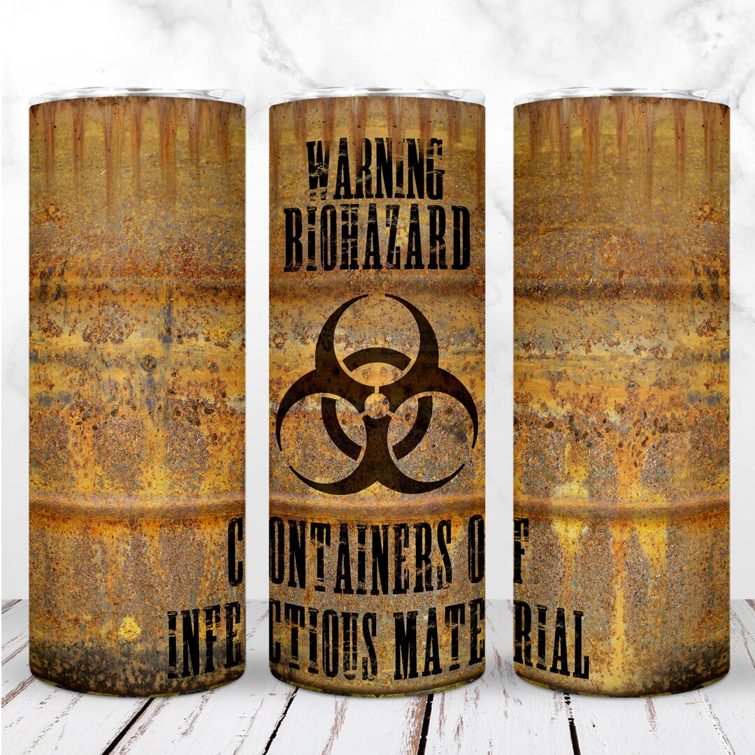 Biohazard Warning Tumbler Wrap PNG 20oz Skinny Tumbler Sarcastic Toxic ...