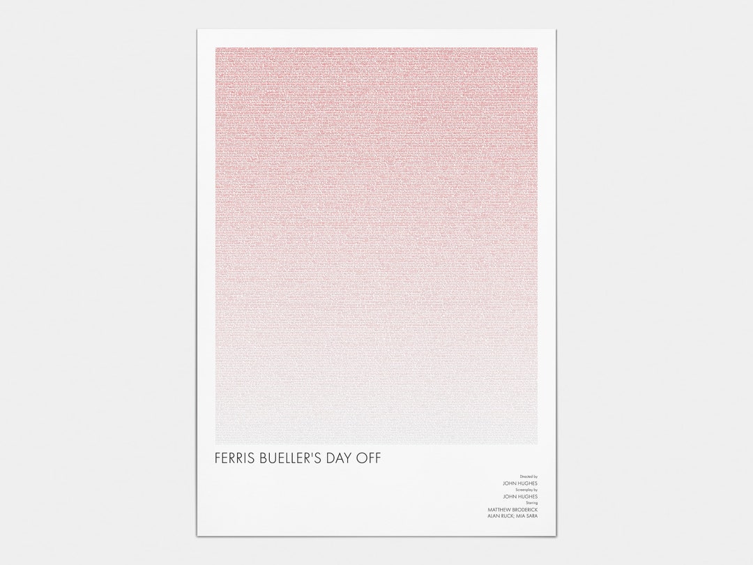 Ferris Bueller's Day off Movie Poster Entire Script Print Typographic ...
