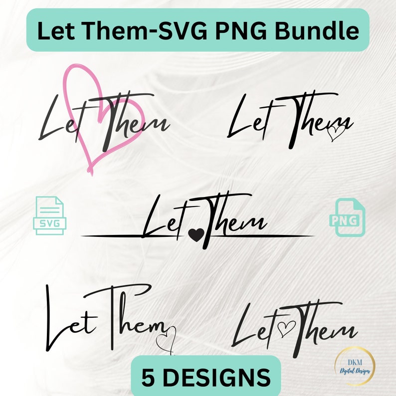 Let Them SVG, Motivational, SVG, PNG, Bundle, Inspiration, Trendy ...
