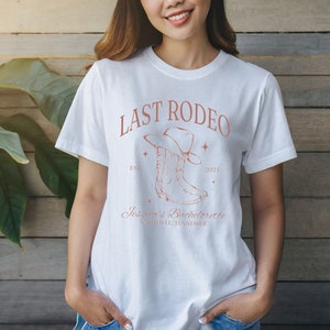 Last Rodeo Bachelorette Shirt, Personalized Location Western Bridal ...