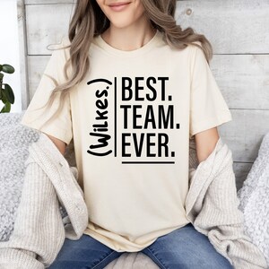 Customize Best Team Ever Shirt, Teammate T-shirt, Staff Appreciation ...