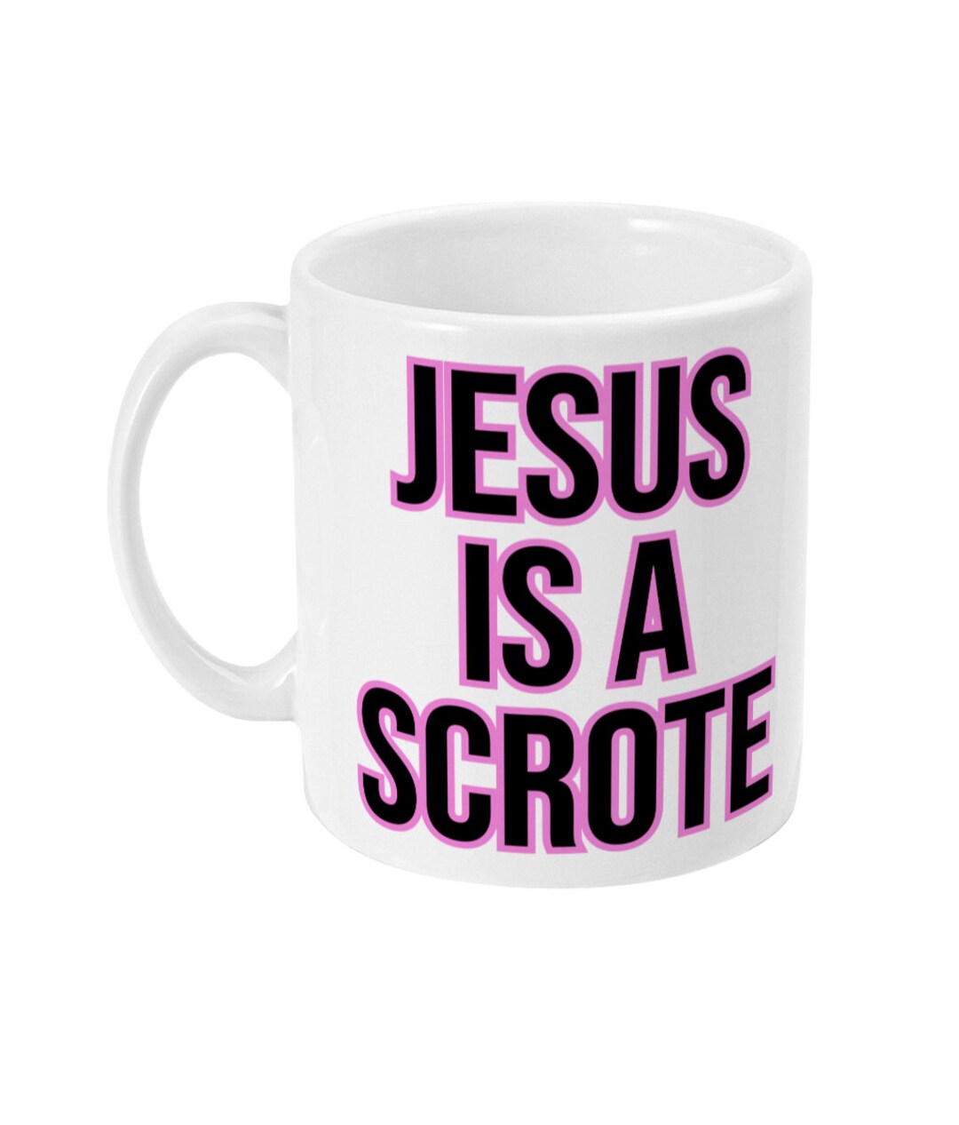 11oz Mug Jesus is a Scrote Funny Novelty Joke Christmas Secret Santa - Etsy