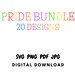 Pride SVG Bundle, Gay SVG Bundle, LGBT Svg Bundle, Pride Svg, Rainbow ...