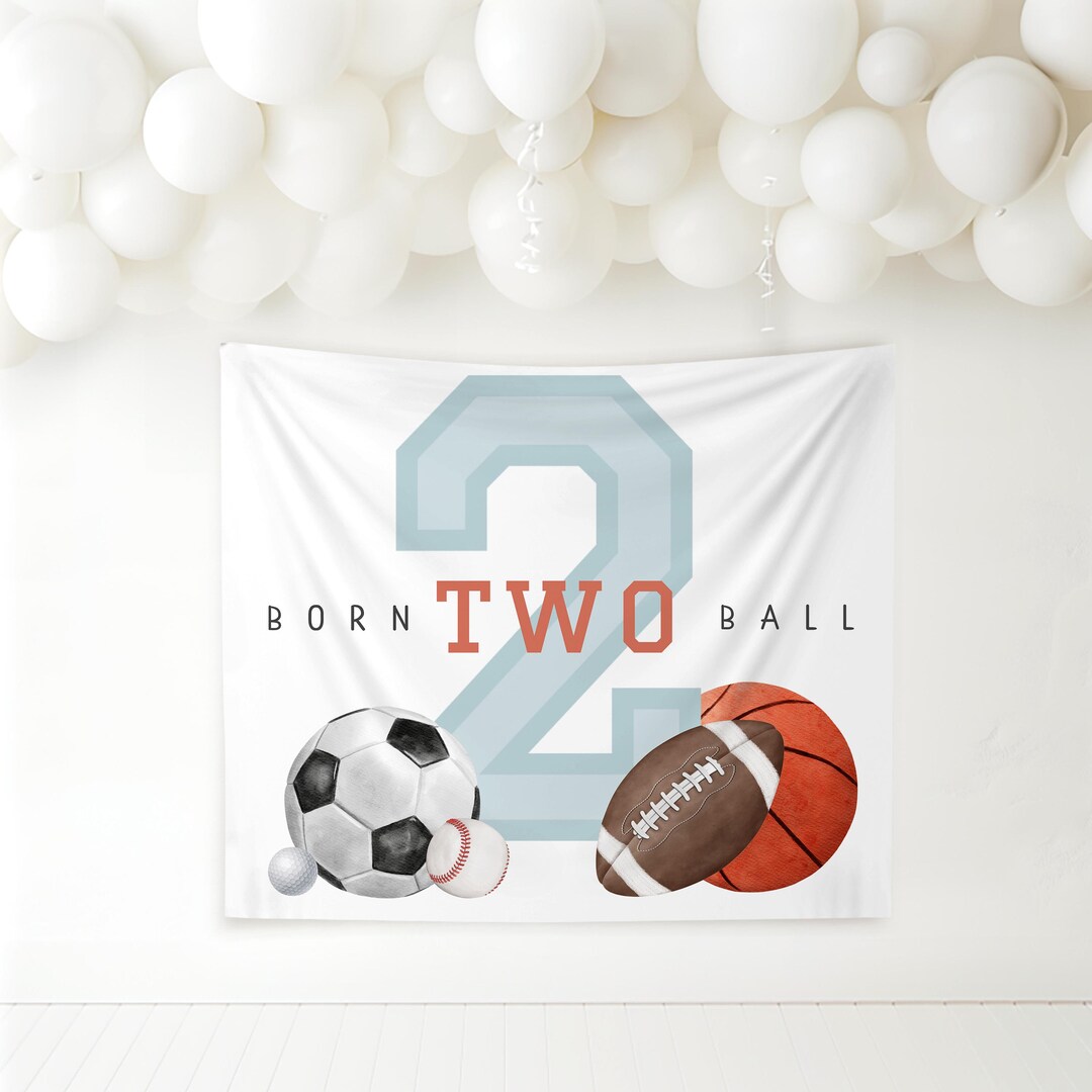 Born TWO Ball Birthday Backdrop | Boy Born 2 Ball Sports Birthday Party ...