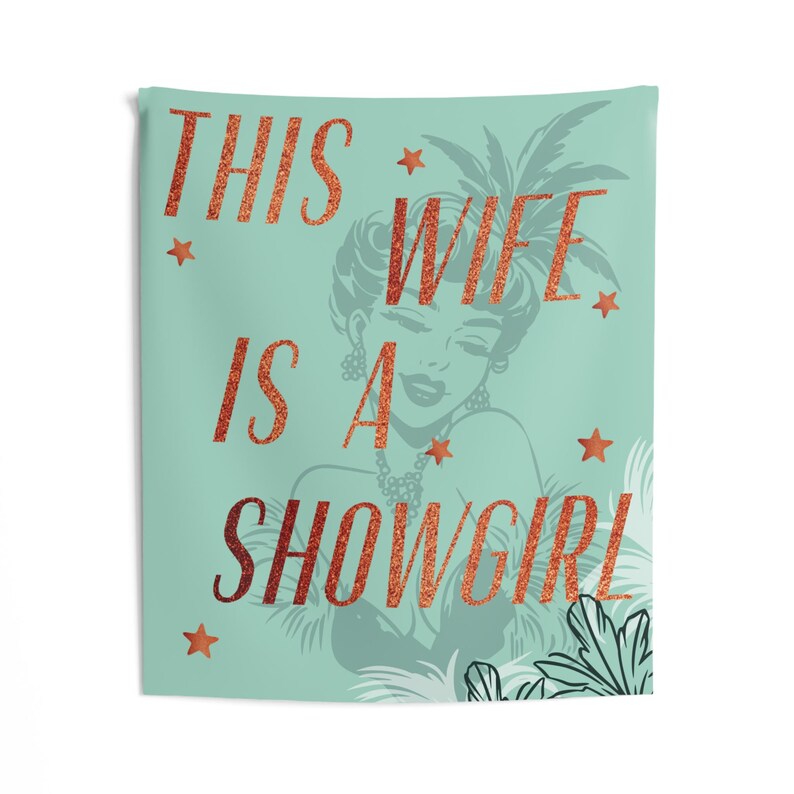 This Wife is a Showgirl Backdrop | Showgirl Bachelorette Party Fabric ...
