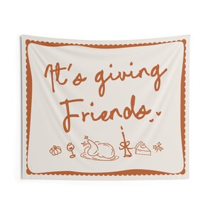 Friendsgiving Backdrop - Hand Drawn It's Giving Friends Fabric Flag ...