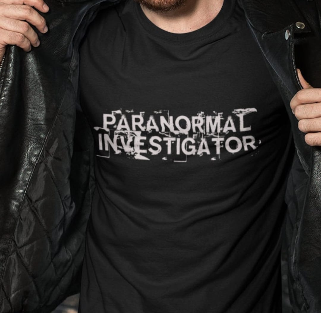 Paranormal Investigator T-shirt | Ghost Hunter Tee | Supernatural Lover ...
