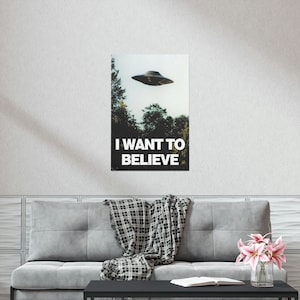 I Want to Believe Poster | X-files Sci-fi UFO Alien Wall Hanging ...