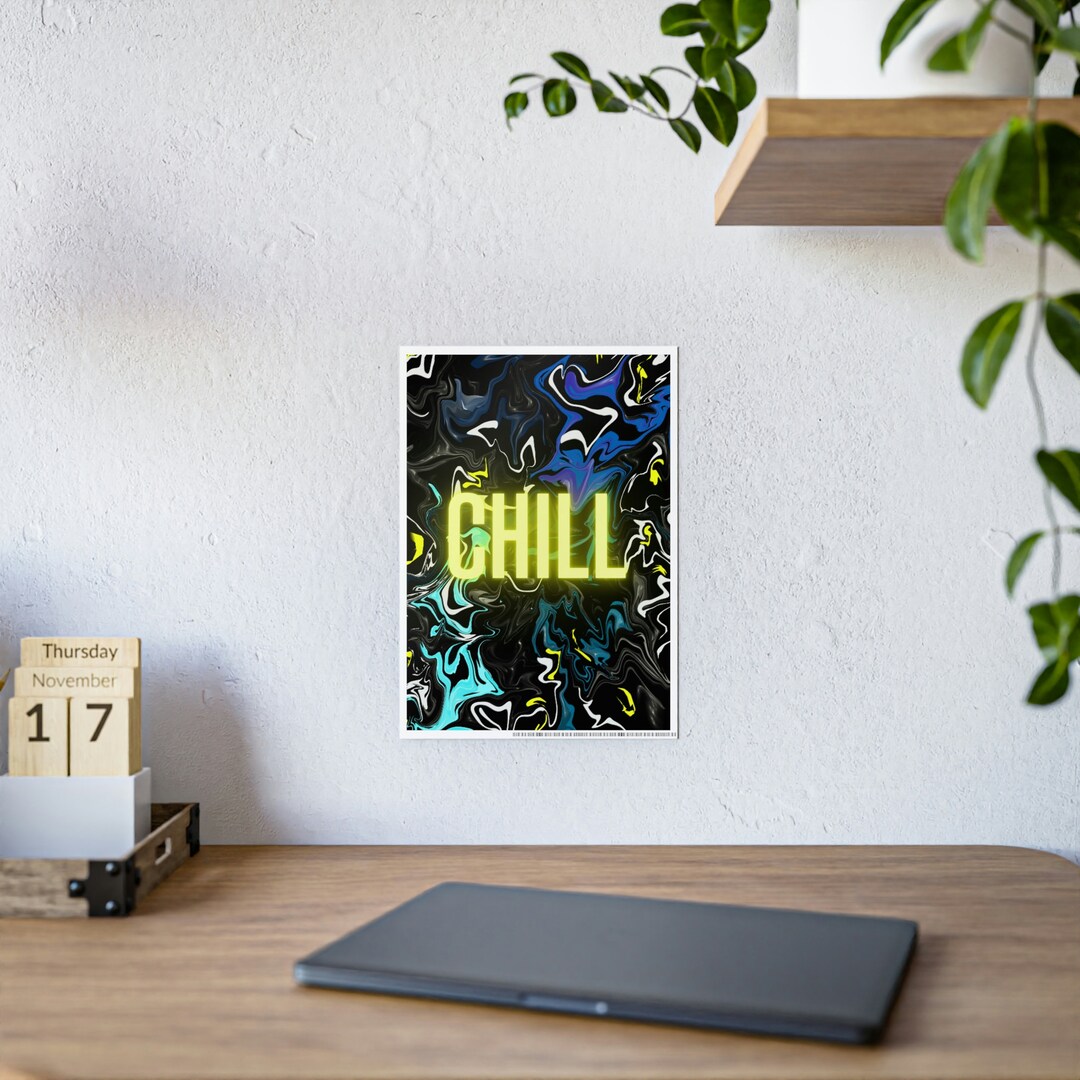 CHILL Glossy Poster - Etsy