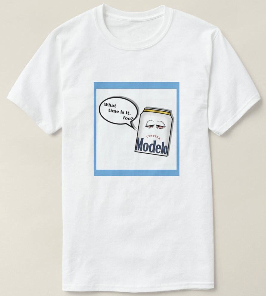 It's Modelo Time FOO Custom Funny Shirt Men Women Apparel - Etsy