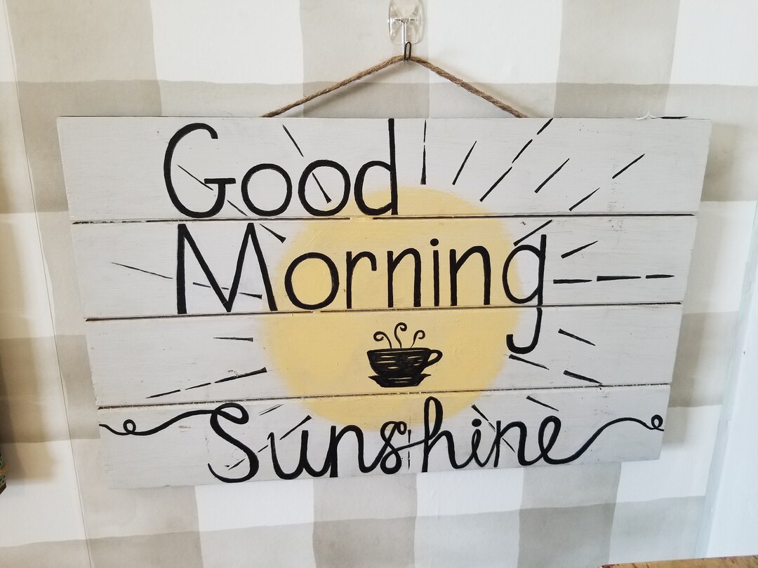 Good Morning Sunshine Sign - Etsy