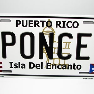 PONCE PUERTO RICO Isla Del Encanto Metal Car Novelty License Plate Auto ...