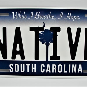 South Carolina State NATIVE Metal Car Novelty License Plate Auto Tag ...