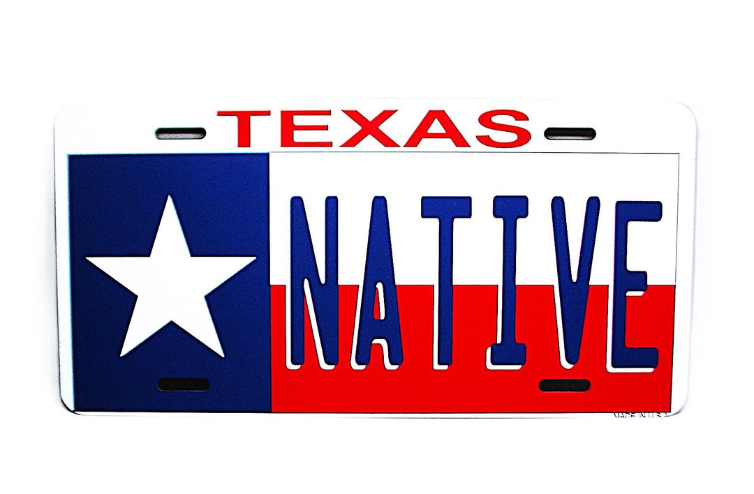 Texas Native TEXAS STATE FLAG Metal Car Novelty License Plate Auto Tag ...