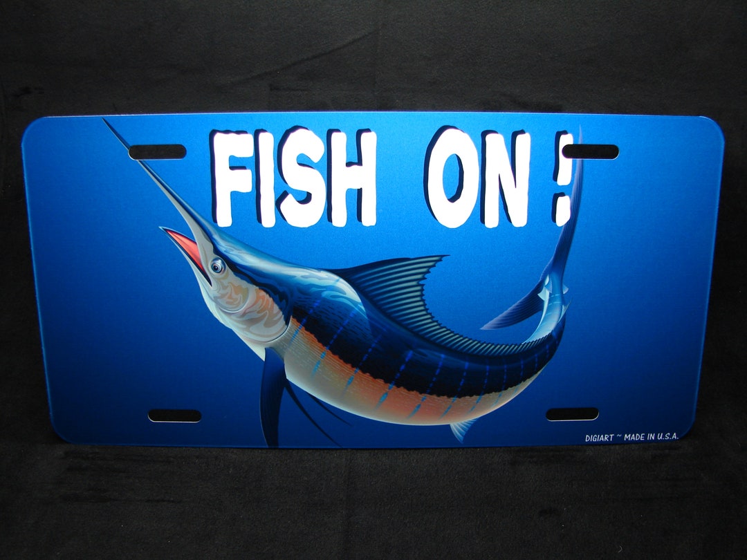 FISH ON FISHING Metal Car Novelty License Plate Auto Tag. Watersports ...