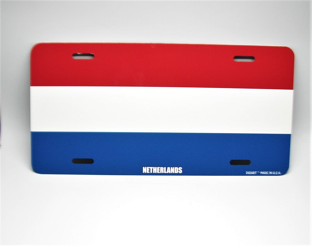 NETHERLANDS FLAG Metal Car License Plate Auto Tag. DUTCH - Etsy