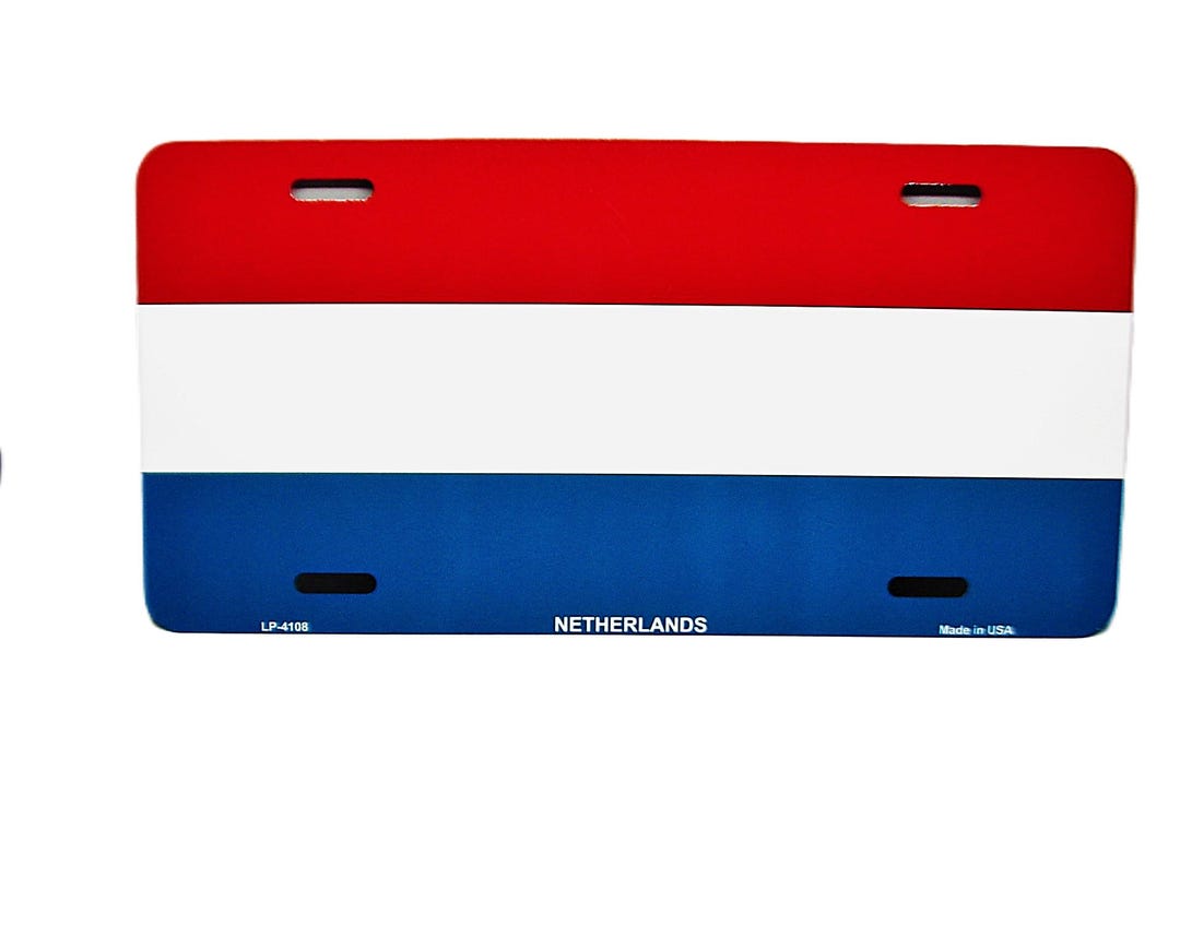 NETHERLANDS FLAG Metal Car Novelty License Plate Auto Tag. DUTCH ...