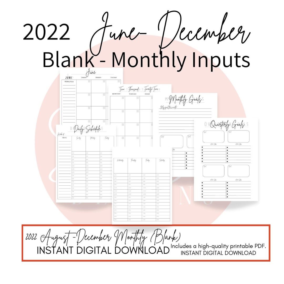 2022 June-december Instant Download- (blank - Monthly Inputs) - Etsy