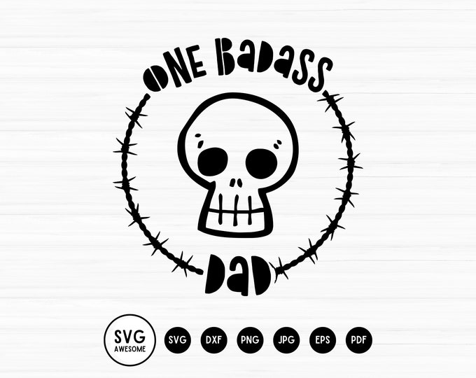 Father's Day Svg Fathers Day Svg Dad Svg Badass Dad Svg Father's Day ...