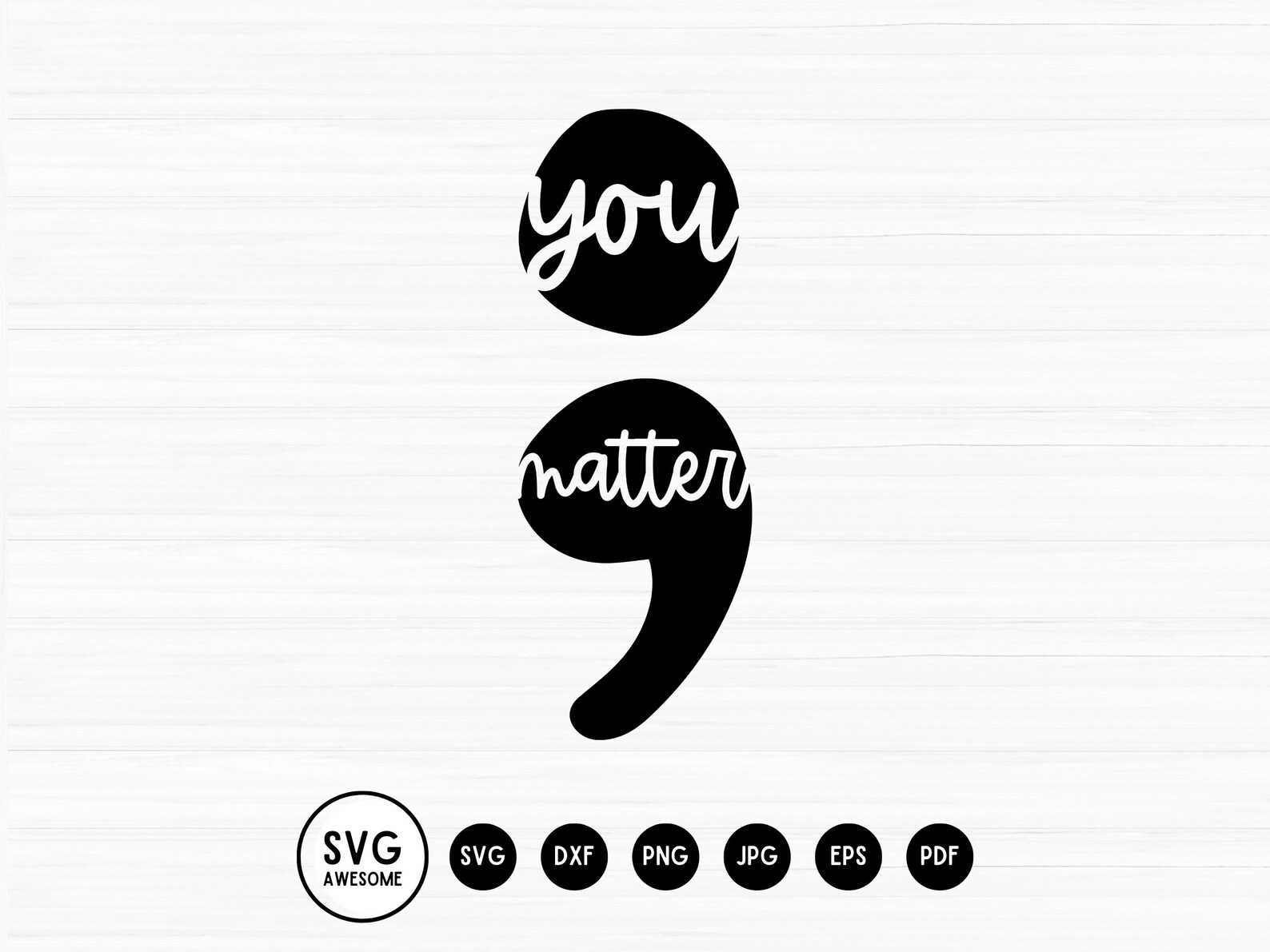 You Matter Mental Health Semicolon Svg Cut File Instant Download Vinyl