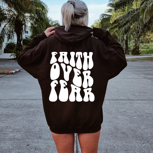 Shop Faith Over Fear Hoodie Online - Etsy