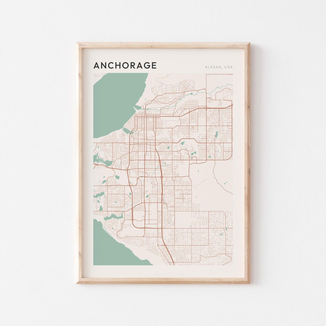 Anchorage Map Poster, Anchorage Print, Anchorage Poster, Anchorage Wall ...