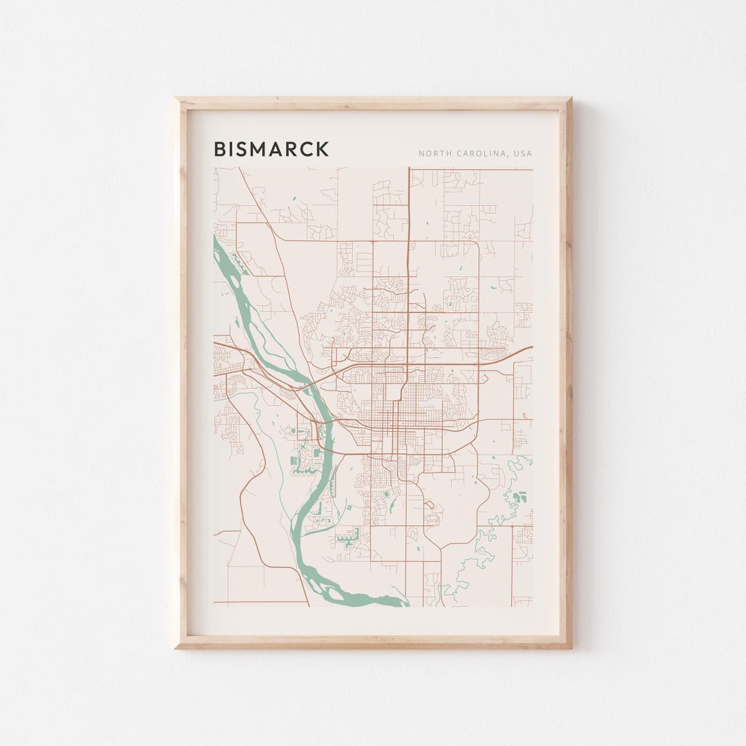 Bismarck Map Poster, Bismarck Print, Bismarck Poster, Bismarck Wall Art ...