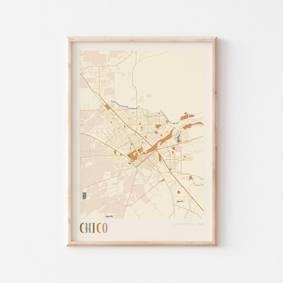 Chico Map Poster, Chico Print, Chico Poster, Chico Wall Art, California ...