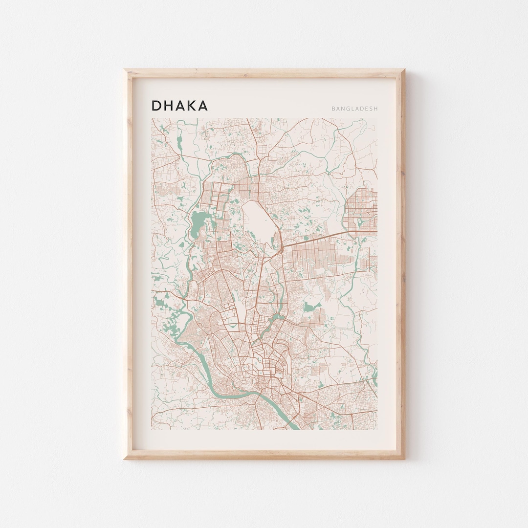 Dhaka Map Poster, Dhaka Print, Dhaka Poster, Dhaka Wall Art, Bangladesh ...