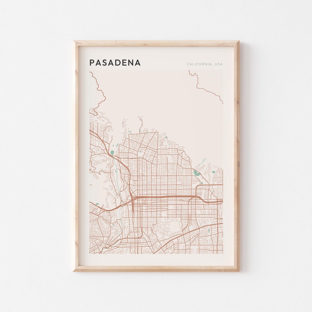 Pasadena Map Poster, Pasadena Print, Pasadena Poster, Pasadena Wall Art ...