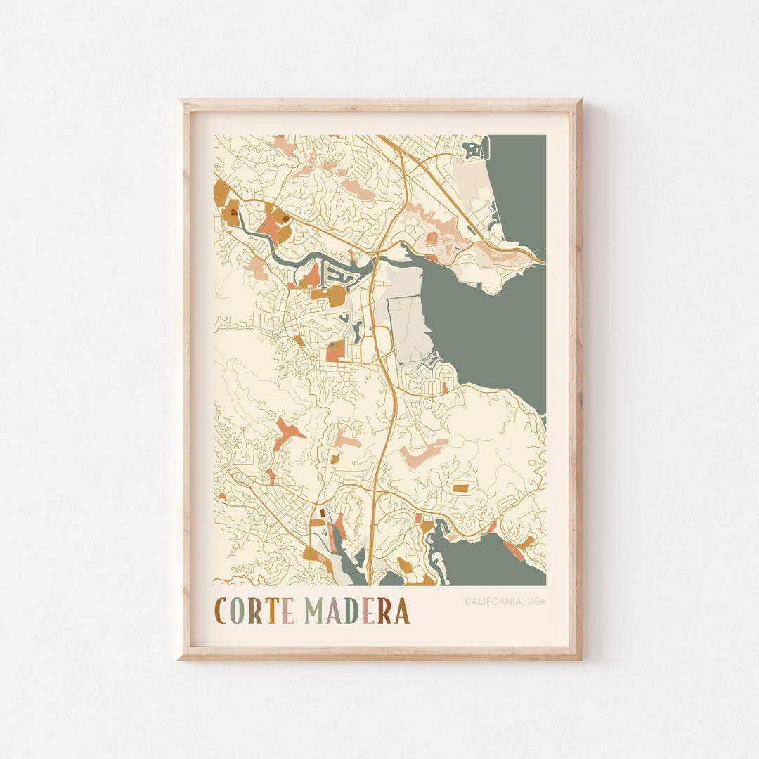 Corte Madera Map Poster, Corte Madera Print, Corte Madera Poster, Corte ...
