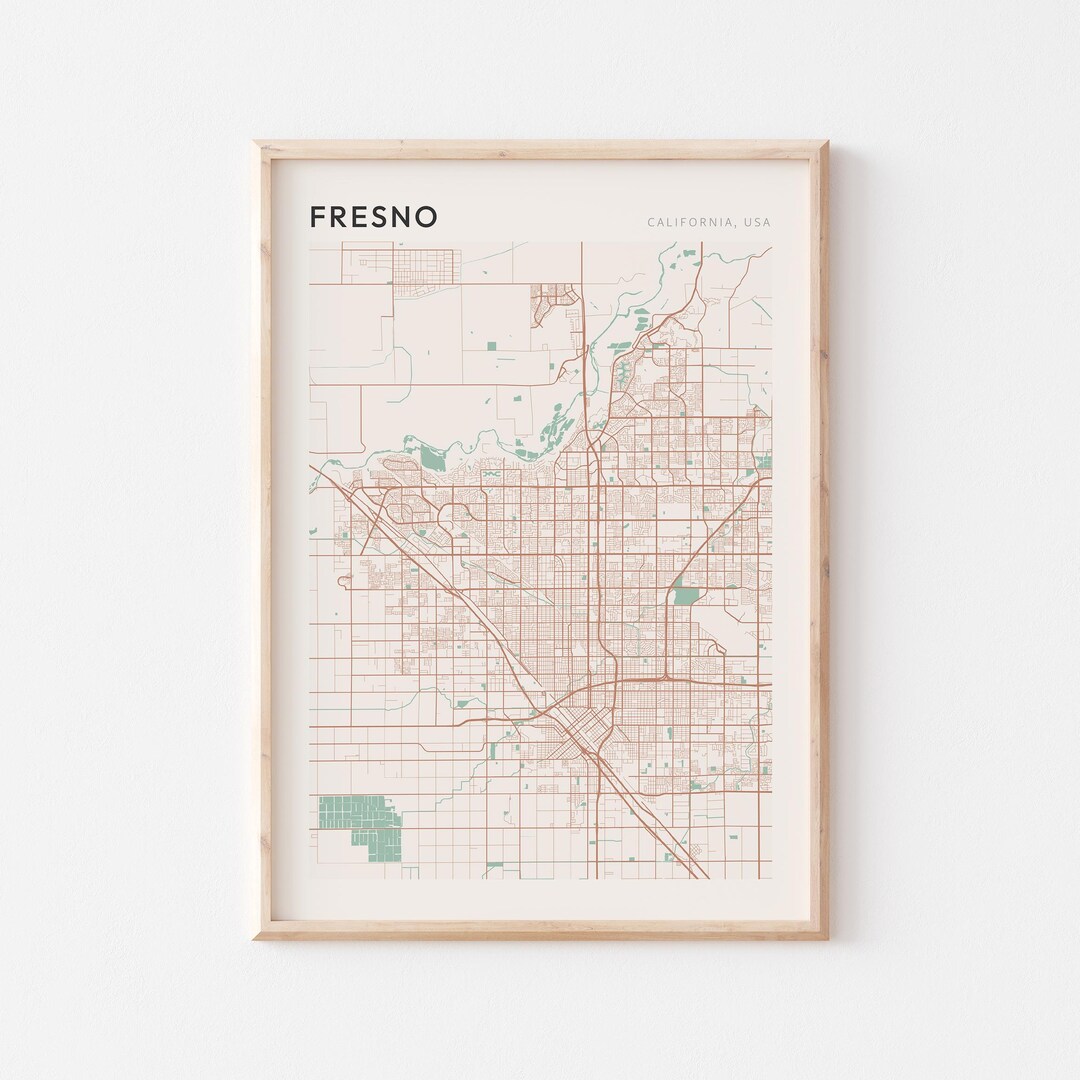 Fresno Map Poster, Fresno Print, Fresno Poster, Fresno Wall Art ...