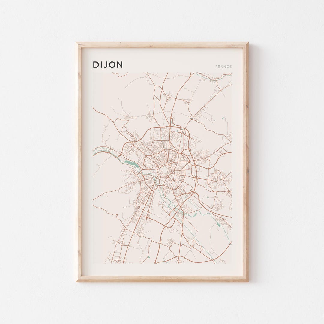 Dijon Map Poster, Dijon Print, Dijon Poster, Dijon Wall Art, France ...