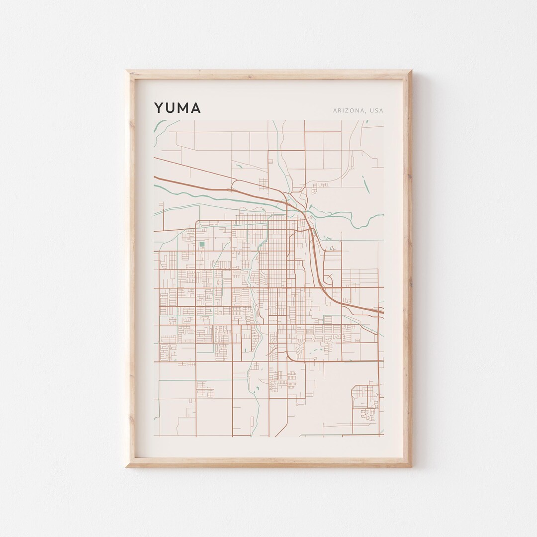Yuma Map Poster, Yuma Print, Yuma Poster, Yuma Wall Art, Arizona ...