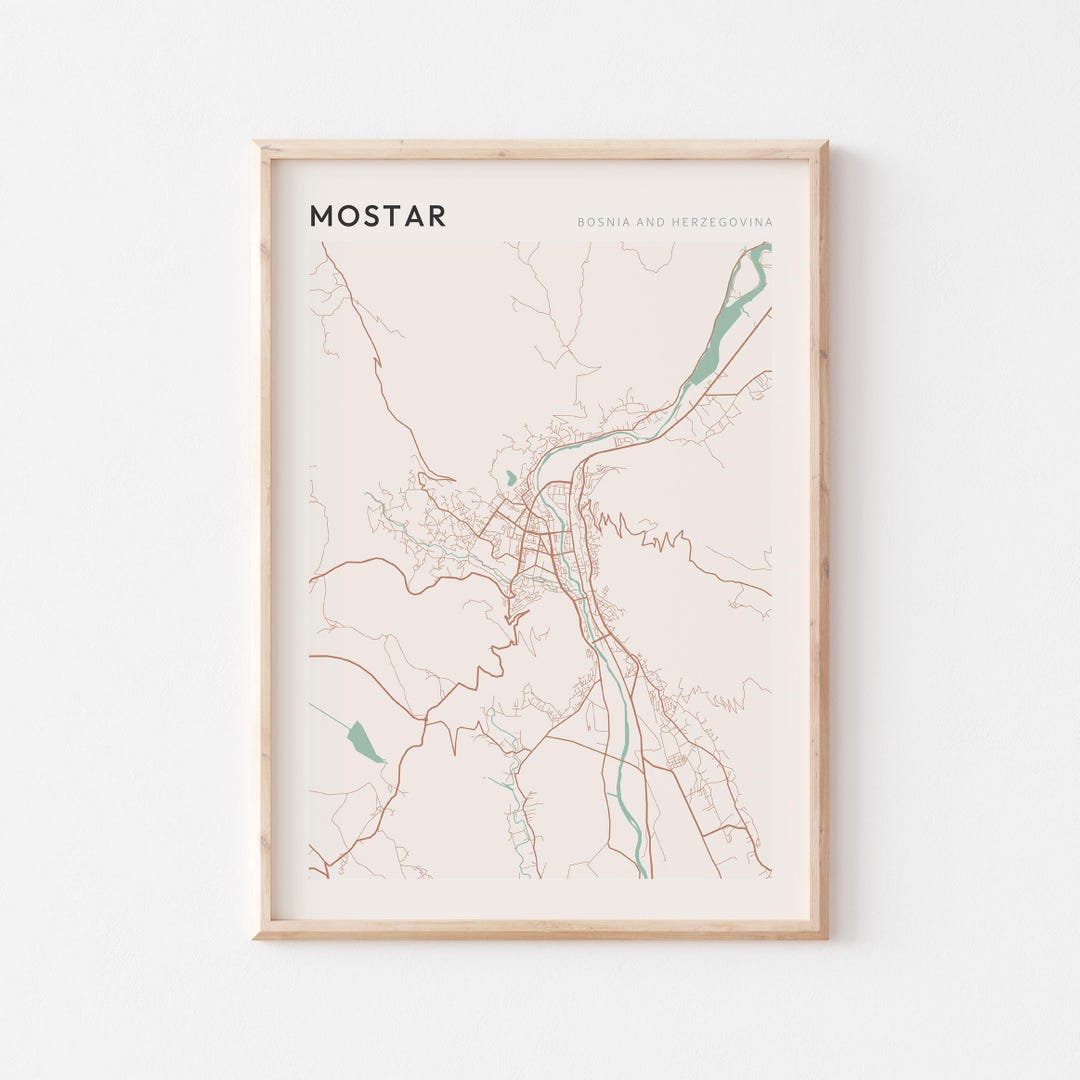 Mostar Map Poster, Mostar Print, Mostar Poster, Mostar Wall Art, Bosnia ...