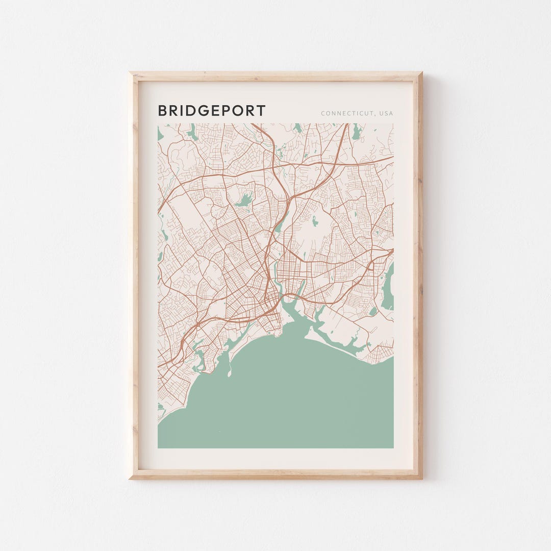 Bridgeport Map Poster, Bridgeport Print, Bridgeport Poster, Bridgeport ...